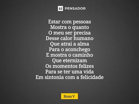 ⁠estar Com Pessoas Mostra O Quanto O Rosa V Pensador