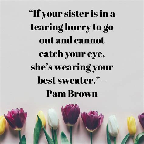 Cute Quotes For Your Sister