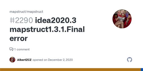 Idea20203 Mapstruct131final Error · Issue 2290 · Mapstruct