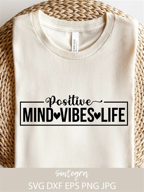 Positive Mind Vibes Life Svg 2218027