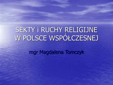 PPT SEKTY i RUCHY RELIGIJNE W POLSCE WSPÓŁCZESNEJ PowerPoint