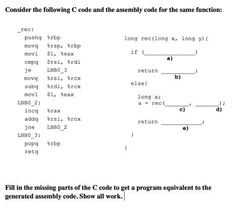 Solved Consider The Following C Code And The Assembly Code Chegg