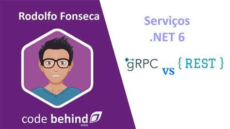 codebehind gRPC 2 na prática net 6 YouTube