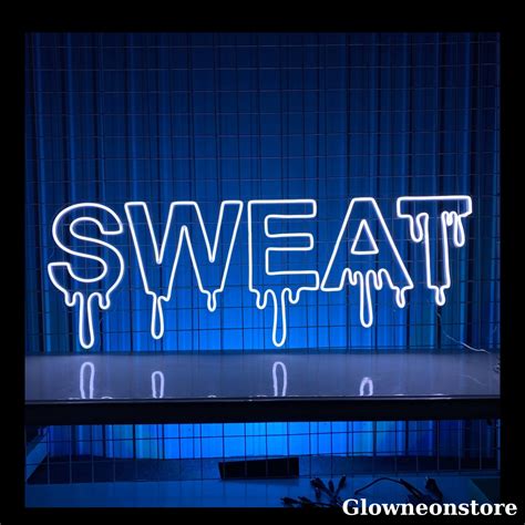 Glowneon Dripping Sweat Neon Sign Sweat Led Light Workout Led Sign
