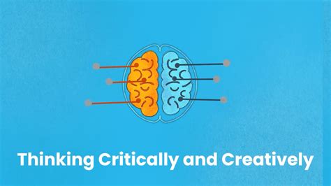 1 Thinking Critically And Creatively