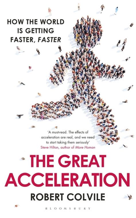The Great Acceleration How The World Is Getting Faster Faster Nhbs