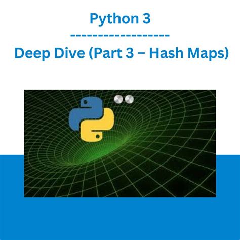Python 3 Deep Dive Part 3 Hash Maps
