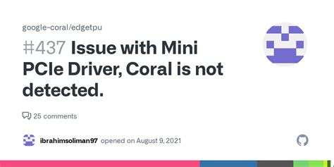 Issue With Mini PCIe Driver Coral Is Not Detected Issue 437
