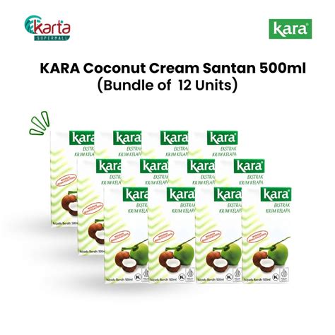 Kara Coconut Cream Santan 500ml 12 Unit Bundle Karta Supermall