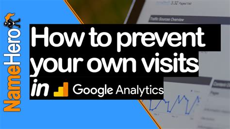 How To Prevent Your Own Visits From Logging In Analytics Namehero® Blog
