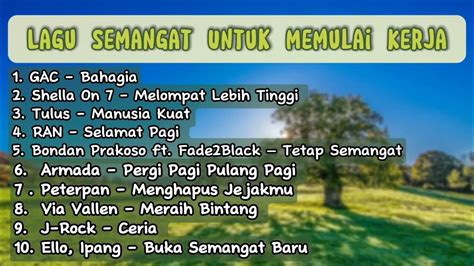 Lagu Semangat Kerja Lagu Untuk Bikin Mood Naik Lagu Untuk Memulai