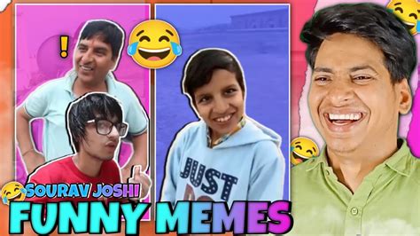 Funny Memes Sourav Joshi And Piyush Joshi 😂 Youtube