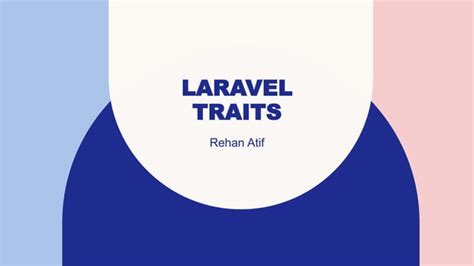 Laravel Traitspptx
