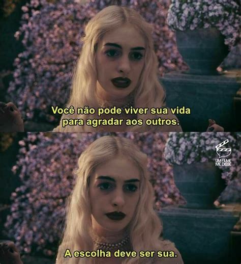 Filme Alice no País das Maravilhas Frases de filmes Frases marcantes de filmes
