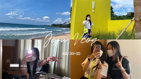 Vlog 3박4일 제주도 브이로그🍊🍃 제주세계청소년합창축제 And 경연대회 짧은 자유시간에 놀러다니기 07년생 브이로그여행 Youtube