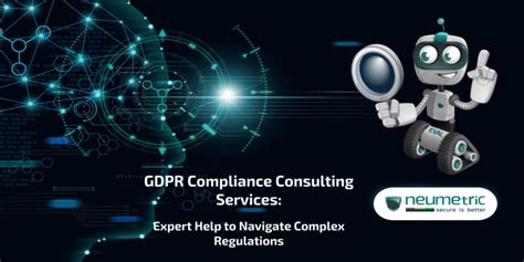 GDPR Compliance Consulting Services Expert Help To Navigate Complex