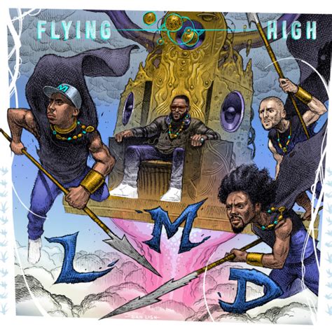Flying High Lmd Madlib Lmno Med And Declaime Someothaship Connect
