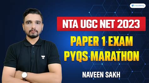 Paper 1 Exam Pyqs Marathon 2020 2022 Papers Nta Ugc Net 2023 Naveen Sakh Unacademy Ugc