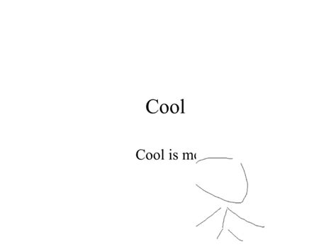 Cool Ppt