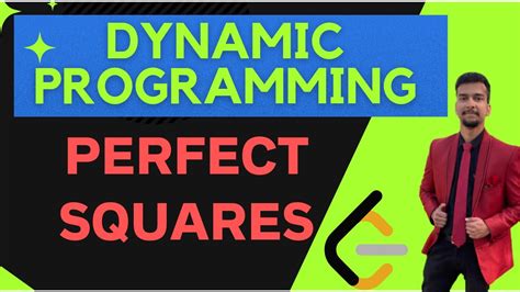 2a Perfect Squares Problem Using Dynamic Programming Youtube