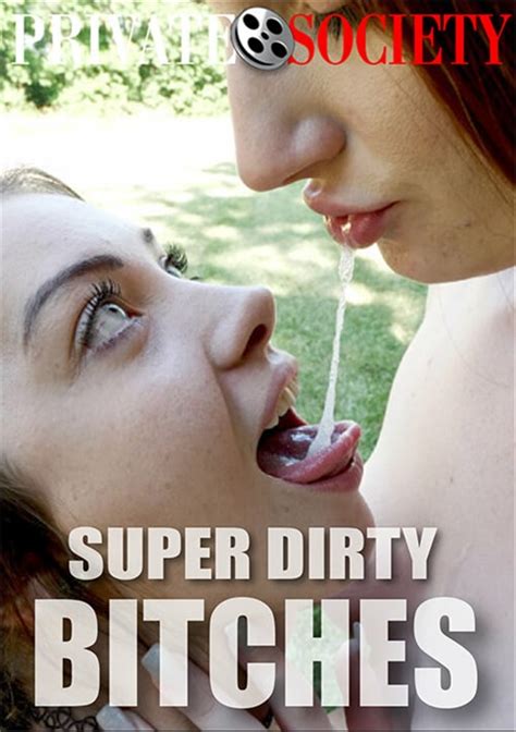 Super Dirty Bitches Streaming Video At Iafd Premium Streaming