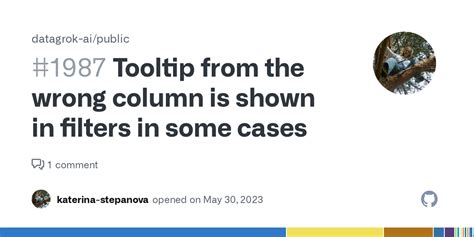 Tooltip From The Wrong Column Is Shown In Filters In Some Cases · Issue