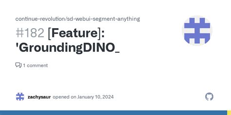 Feature Groundingdino · Issue 182 · Continue Revolutionsd Webui