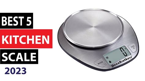 Best Kitchen Scale In 2023 Most Accurate Kitchen Scales You Can Buy Now