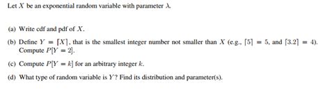Solved Let X Be An Exponential Random Variable With