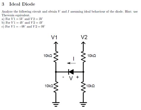 Solved 2 Ideal Diode Analyze The Followng D Obtain V And I Chegg Com