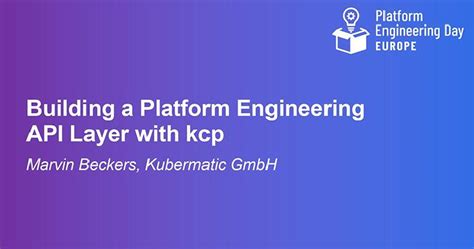 Platform Engineering Day Building A Platform Engineering API Layer
