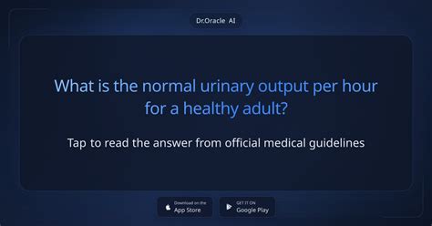 What Is The Normal Urinary Output Per Hour For A Healthy Adult