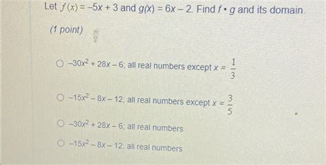 Solved Let F X 5x 3 ﻿and G X 6x 2 ﻿find F G ﻿and Its