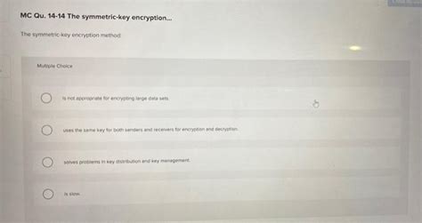 solved mc qu 14 14 the symmetric key encryption the