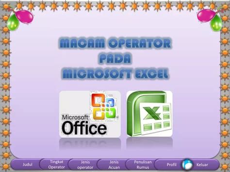 Ppt Macam Operator Pada Microsoft Excel Powerpoint Presentation Free