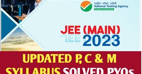 Jee Mains 2023 Syllabus Updated By Nta And Pyqs Solutions