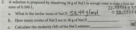 Solved A Solution Is Prepared By Dissolving 36g ﻿of Nacl In