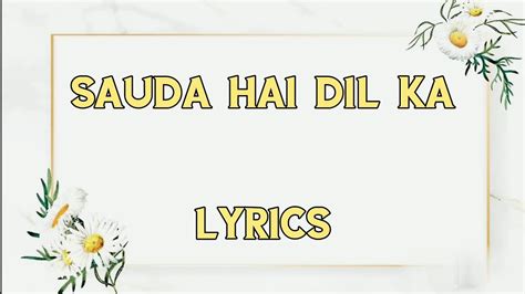Sauda Hai Dil Ka Javed Ali Lyrics Youtube