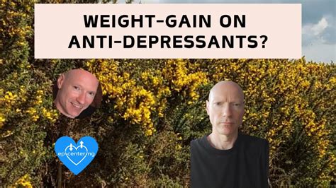 Weight Gain On Antidepressants 💙