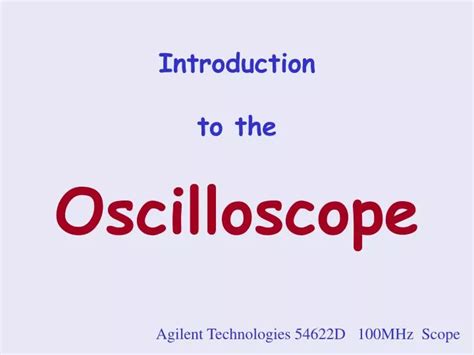 PPT Introduction To The Oscilloscope PowerPoint Presentation Free Download ID 550283