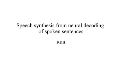 speech synthesis from neural decoding pptx