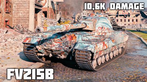FV215b WoT 3Kills 10 6K Damage YouTube