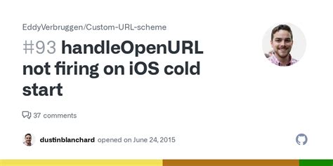 Handleopenurl Not Firing On Ios Cold Start · Issue 93 · Eddyverbruggencustom Url Scheme · Github