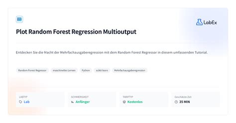 Mehrfachausgaberegression Mit Random Forest Beherrschen Labex