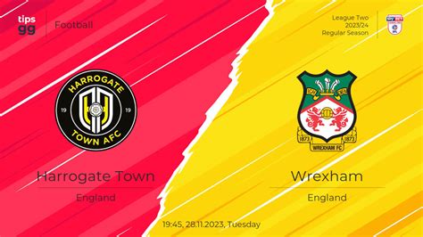 Harrogate Town Vs Wrexham Prediction 28112023 Football Tipsgg