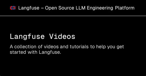 Langfuse Videos - Langfuse