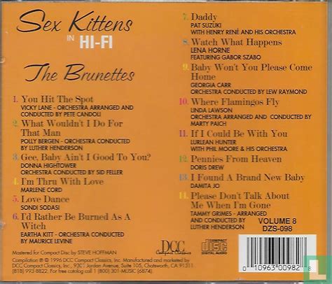 Sex Kittens In Hi Fi The Brunettes 14 Sassy Selections Cd Dzs 098