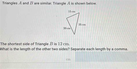 Solved Triangles A And B Are Similar Triangle A Is Shown Below The