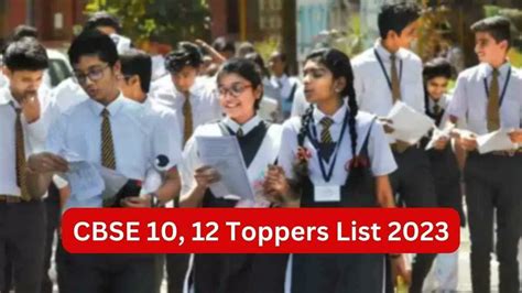 CBSE Toppers List 2023 Check 10th 12th Toppers Name Pass Percentage