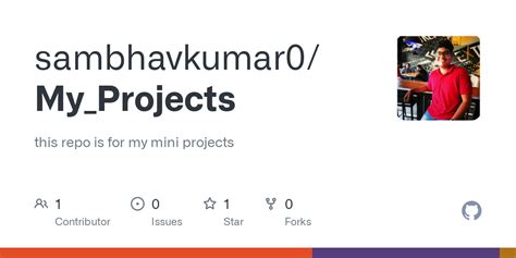 Github Sambhavkumar My Projects This Repo Is For My Mini Projects